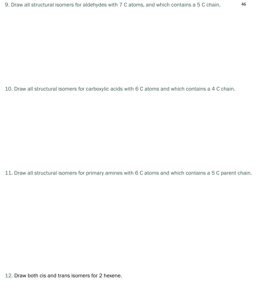 Solved Draw all structural isomers for aldehydes with 7C | Chegg.com