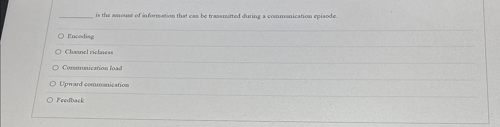 Solved is the amount of information that can be transmitted | Chegg.com