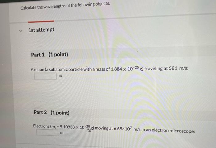 Solved Calculate the wavelengths of the following objects. V | Chegg.com