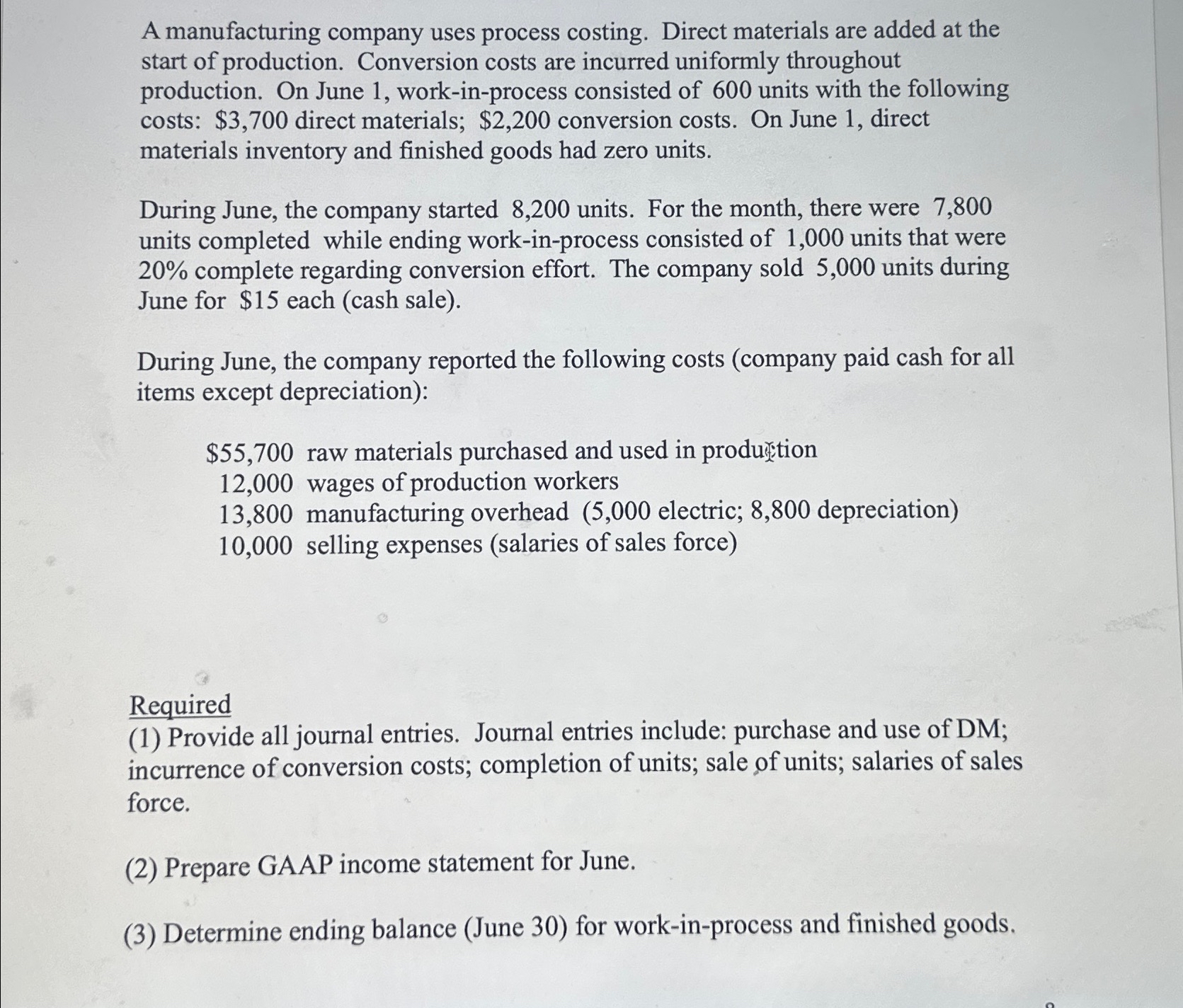 Solved A manufacturing company uses process costing. Direct | Chegg.com
