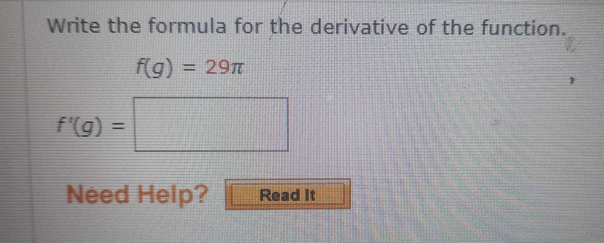 Solved Write the formula for the derivative of the function. | Chegg.com