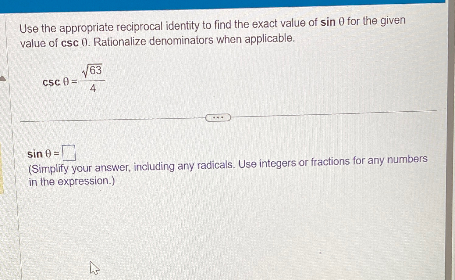 Solved Use the appropriate reciprocal identity to find the | Chegg.com