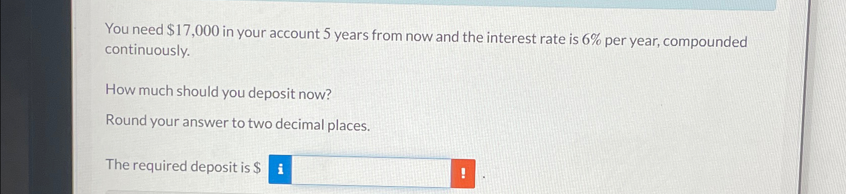 Solved You need $17,000 ﻿in your account 5 ﻿years from now | Chegg.com