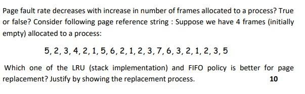 Solved Page fault rate decreases with increase in number of | Chegg.com