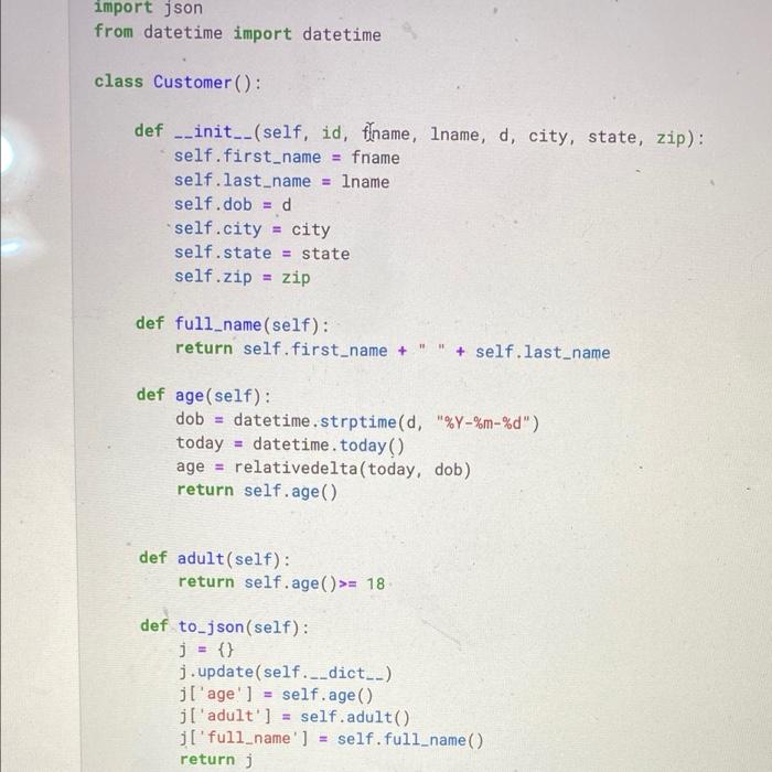 Solved import json from datetime import datetime class | Chegg.com