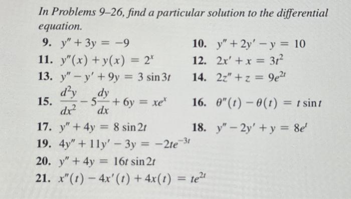Solved In Problems 9-26, find a particular solution to the | Chegg.com