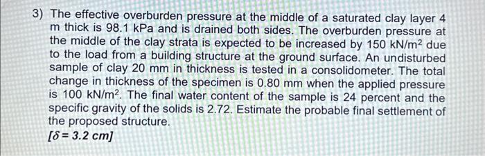 Solved 3) The effective overburden pressure at the middle of | Chegg.com