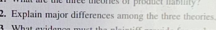Solved 2. Explain major differences among the three theories | Chegg.com