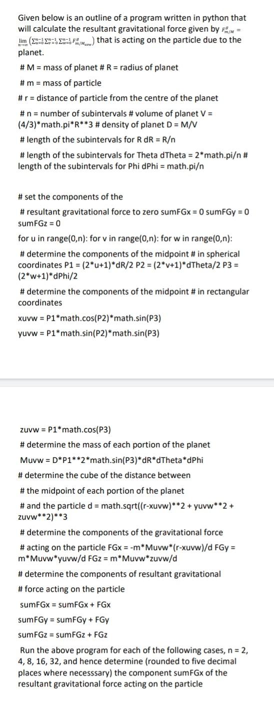 Given below is an outline of a program written in | Chegg.com