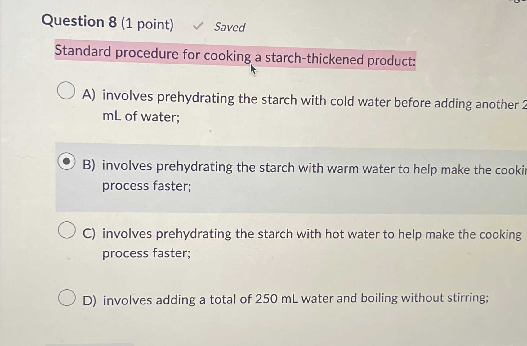Solved Question 8 (1 ﻿point) ﻿SavedStandard procedure for | Chegg.com
