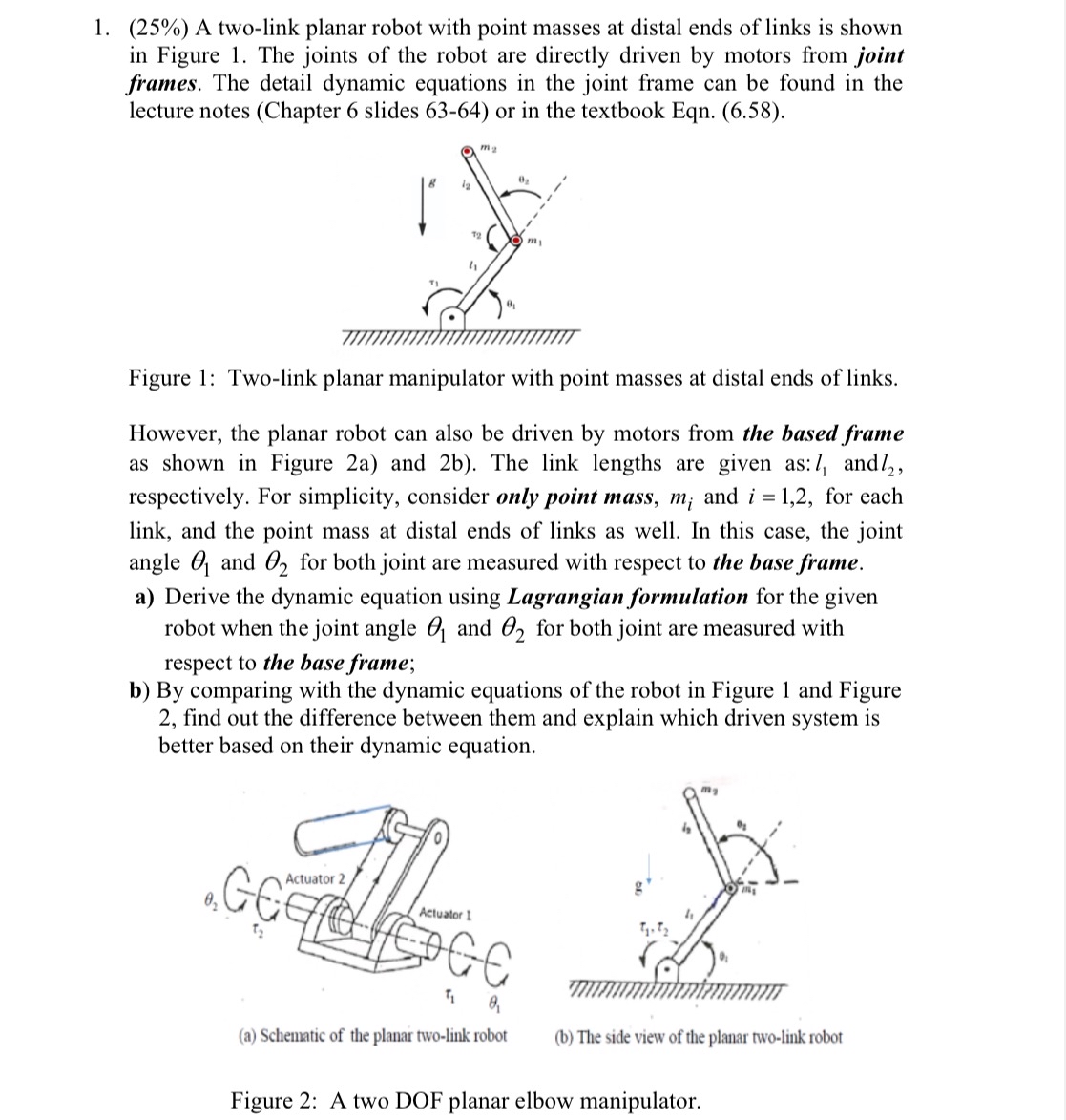 Solved (25%) ﻿A two-link planar robot with point masses at | Chegg.com