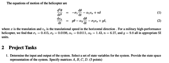 The equations of motion of the helicopter are dr2 = | Chegg.com