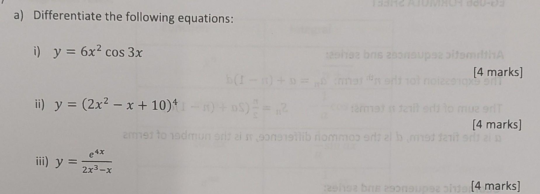 Solved a) Differentiate the following equations: i) | Chegg.com