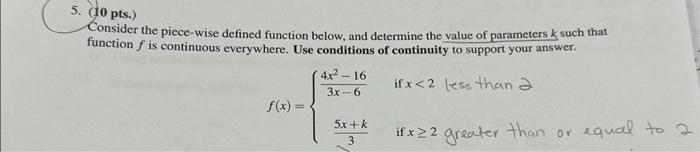 Solved 5. (10 pts.) Consider the piece-wise defined function | Chegg.com