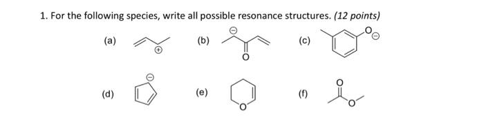Solved 1. For the following species, write all possible | Chegg.com