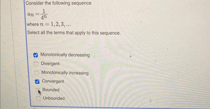 Solved Consider the following sequence an=4n1 where | Chegg.com