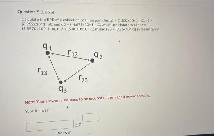 Solved Question 5 (1 point) Calculate the EPE of a | Chegg.com