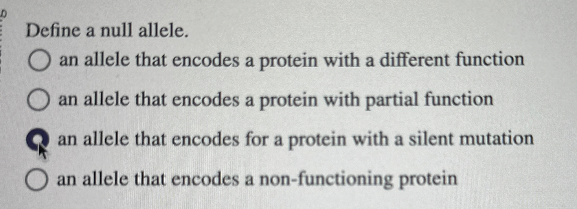 Solved Define a null allele.an allele that encodes a protein | Chegg.com