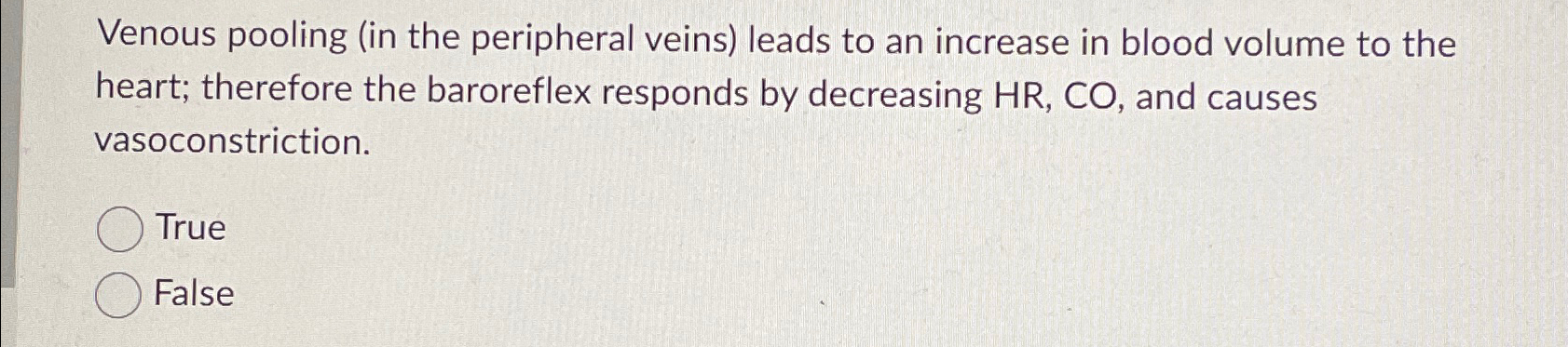 Solved Venous pooling (in the peripheral veins) ﻿leads to an | Chegg.com