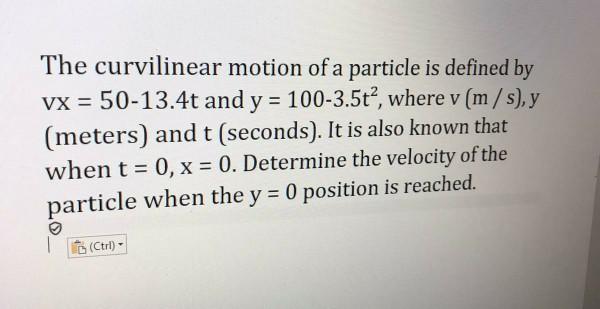 Solved The curvilinear motion of a particle is defined by VX | Chegg.com