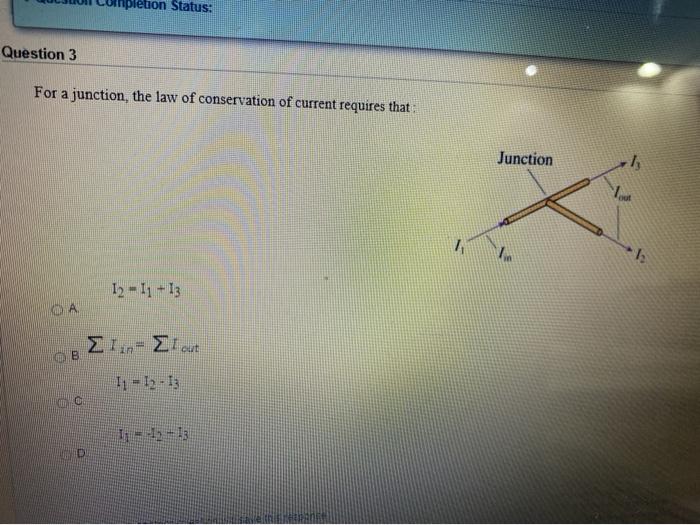 Solved ton Status: Question 3 For a junction, the law of | Chegg.com