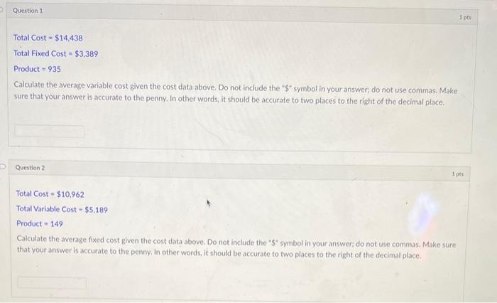 Solved Total Cost =$14,438 Total Fixed Cost =$3,389 Product | Chegg.com