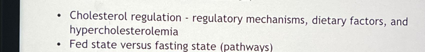 Solved Cholesterol regulation - ﻿regulatory mechanisms, | Chegg.com