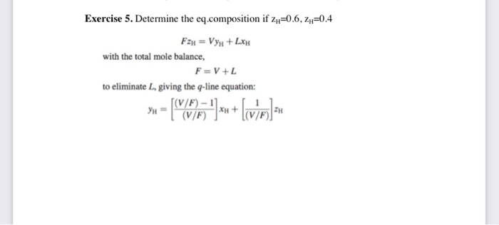 Solved Exercise 5. Determine the eq.composition if Z=0.6, | Chegg.com