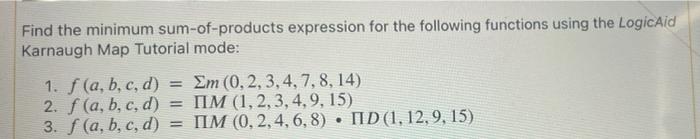 Solved Find the minimum sum-of-products expression for the | Chegg.com