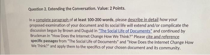 Solved Question 2. Extending the Conversation. Value: 2 | Chegg.com