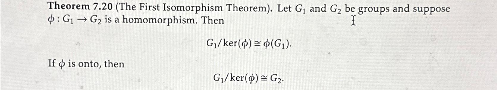 Solved Theorem 720 The First Isomorphism Theorem Let 