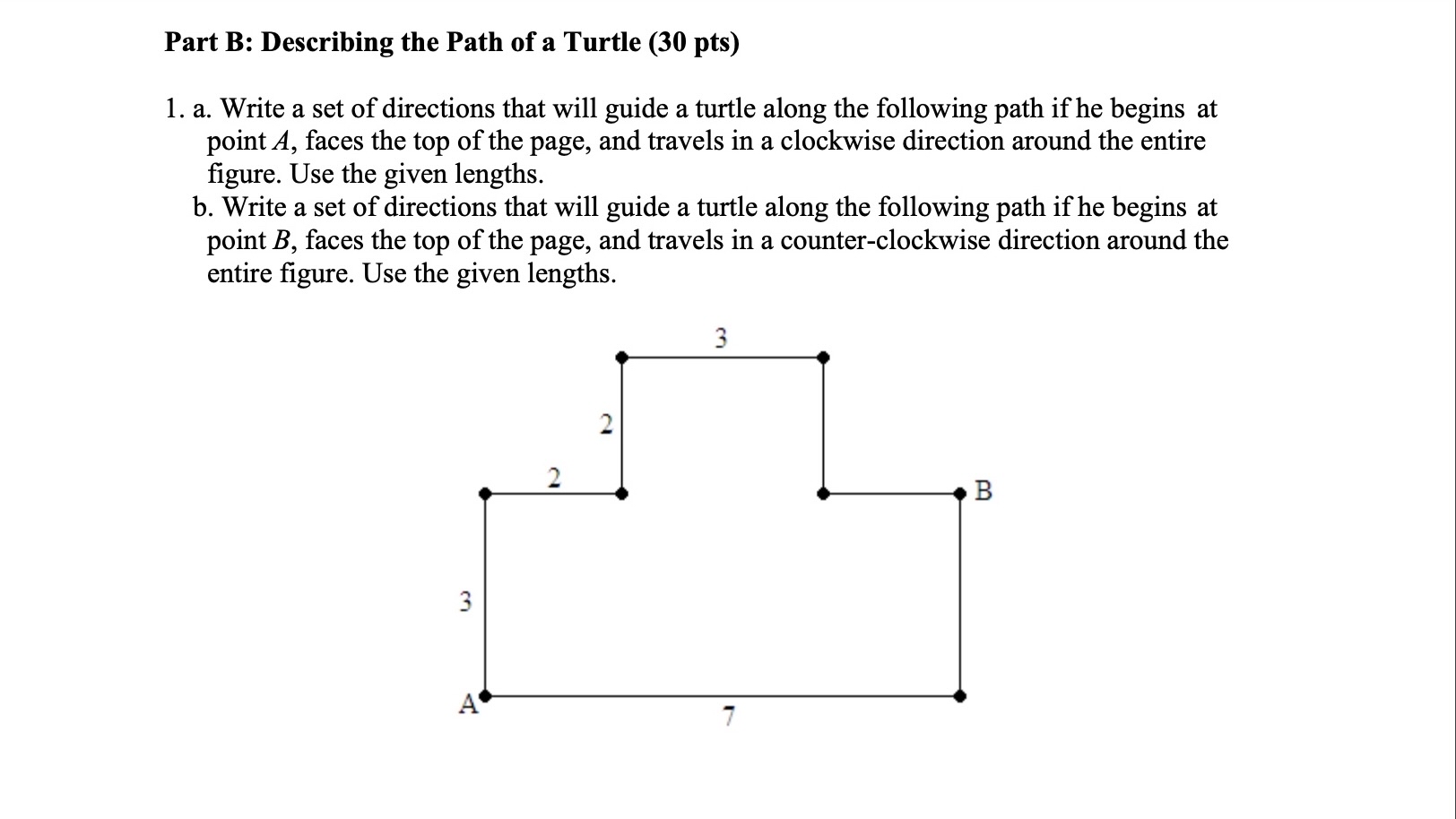 Solved Part B: Describing the Path of a Turtle ( 30 pts )a. | Chegg.com Solved Part B: Describing the Path of a Turtle ( 30 pts )a. | Chegg.com