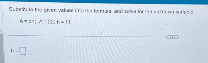 Solved Substitute the given values into the formula, and | Chegg.com