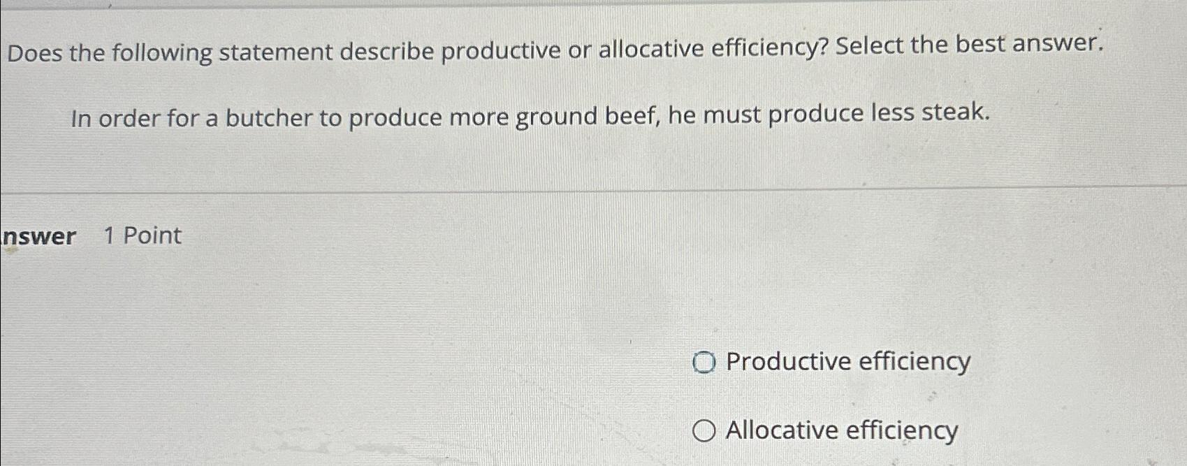 Solved Does the following statement describe productive or | Chegg.com