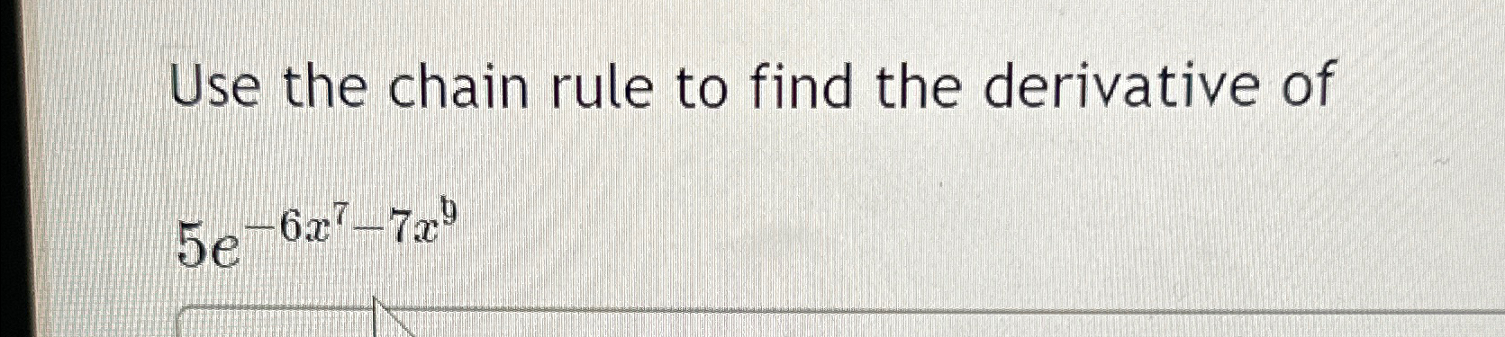 Solved Use the chain rule to find the derivative | Chegg.com