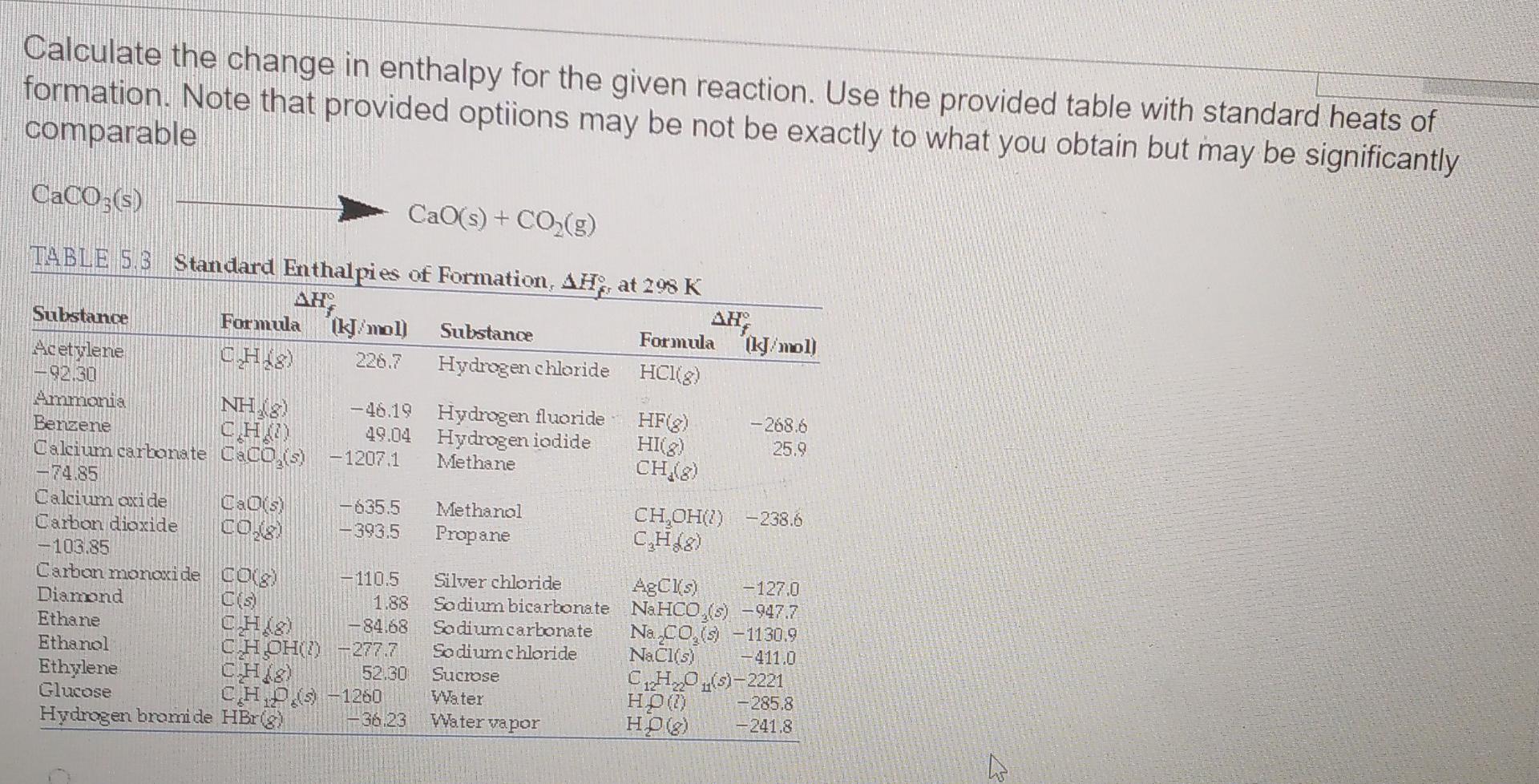 Solved Calculate the change in enthalpy for the given | Chegg.com