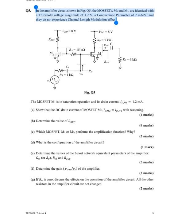 Solved Q5. In the amplifier circuit shown in Fig. Q5, the | Chegg.com