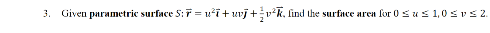 Solved Given parametric surface | Chegg.com