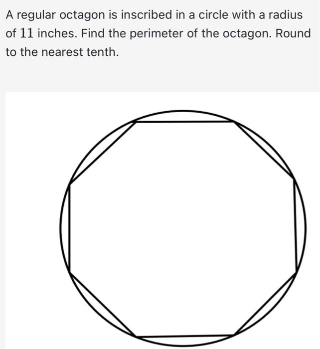 Solved A regular octagon is inscribed in a circle with a | Chegg.com