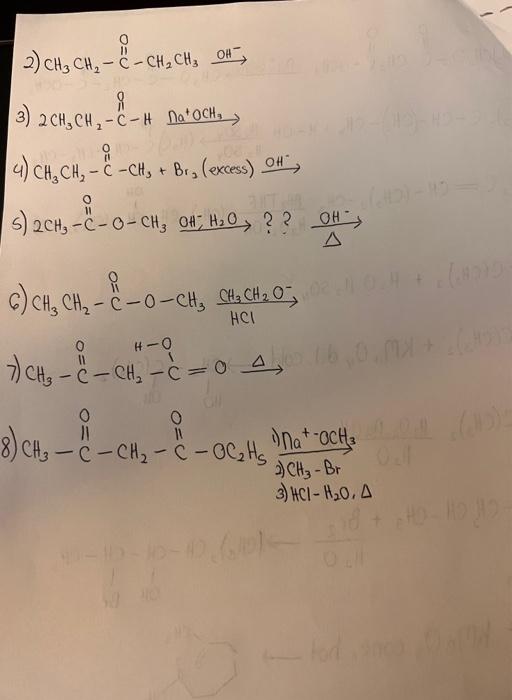 Solved 2) CH3CH2−CII−CH2CH3 OH− 3) 2CH3CH2−CN−HNa+OCH3 4) | Chegg.com