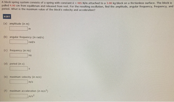 Solved A block spring system consists of a spring with | Chegg.com