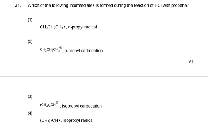 Solved 34. Which of the following intermediates is formed | Chegg.com