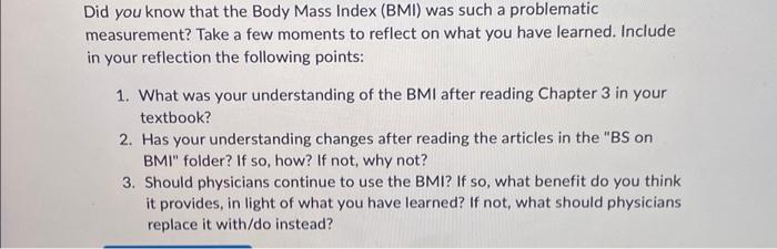 Solved Did you know that the Body Mass Index (BMI) was such | Chegg.com