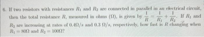Solved 6. If two resistors with resistances R1 and R2 are | Chegg.com