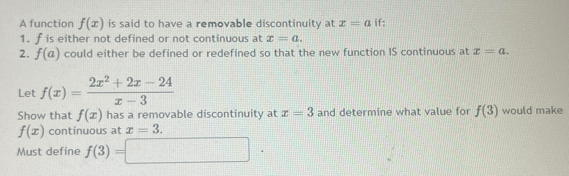 Solved A function f(x) ﻿is said to have a removable | Chegg.com