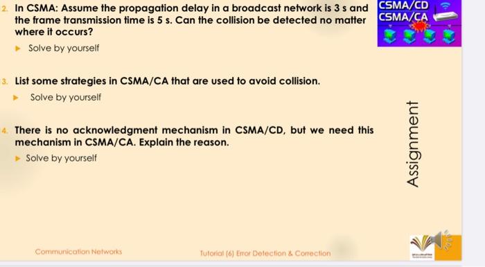 2. In CSMA: Assume the propagation delay in a | Chegg.com