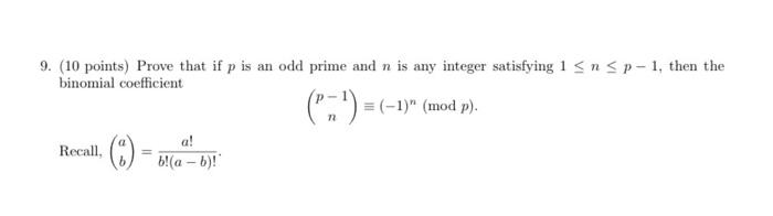 9. (10 points) Prove that if p is an odd prime and n | Chegg.com