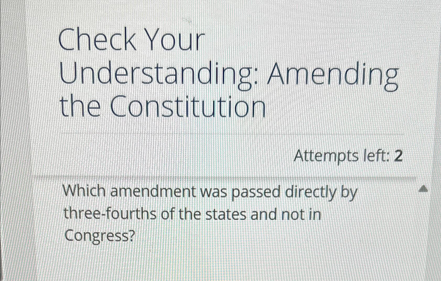Solved Check Your Understanding: Amending the | Chegg.com