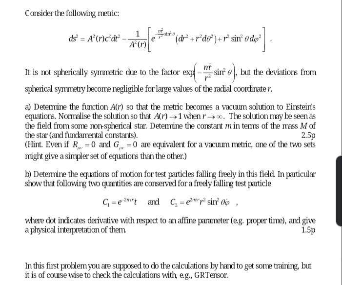 Consider the following metric: | Chegg.com