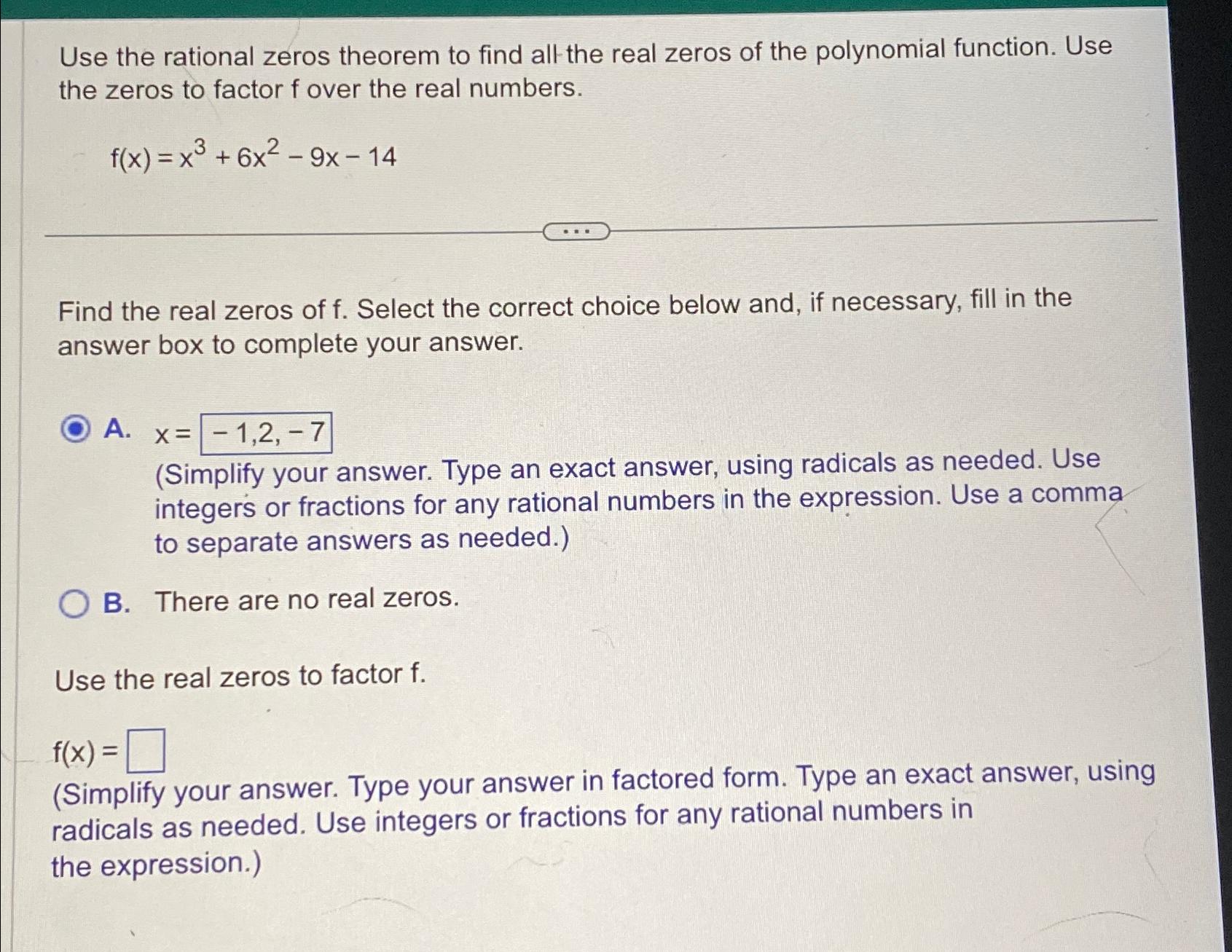Solved Use the rational zeros theorem to find all the real | Chegg.com